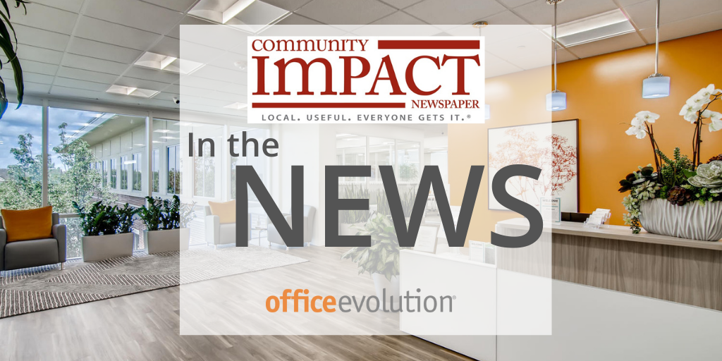 Community Impact Newspaper Hails New Austin Office Evolution Location