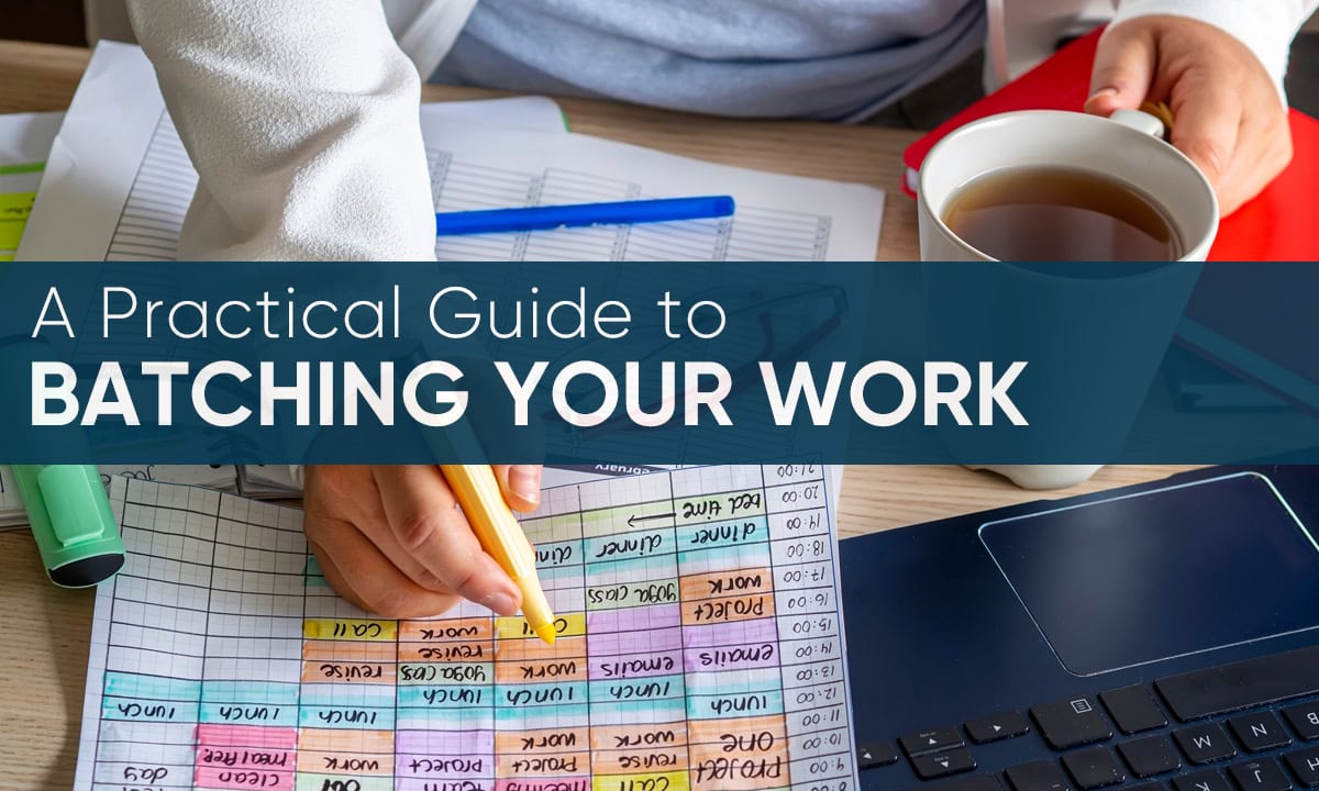 Practical Guide to Batching Your Work | Office Evolution